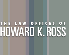 The Law Offices of Howard K. Ross